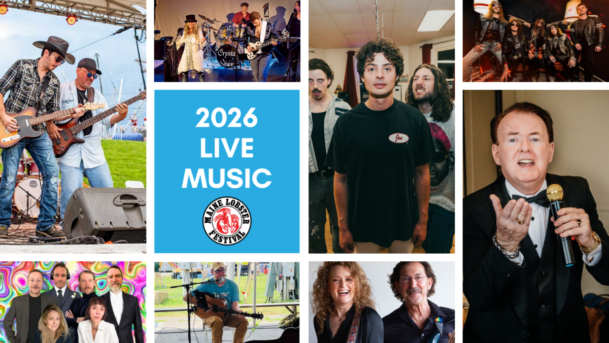 Maine Lobster Festival Live Music 2026: Full Lineup, Schedule and What ...